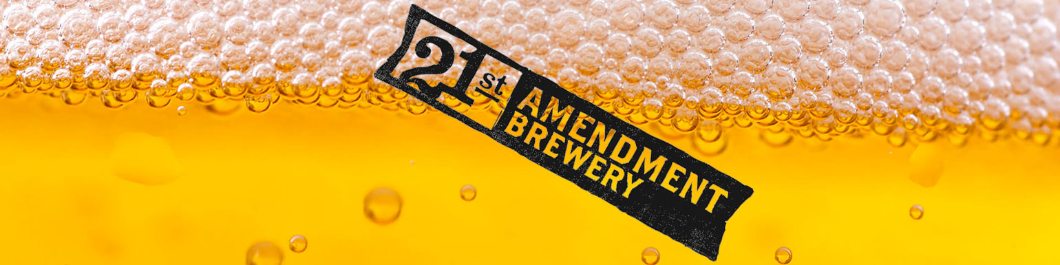 21st Amendment Brewery | Craft Beer Kings – CBK